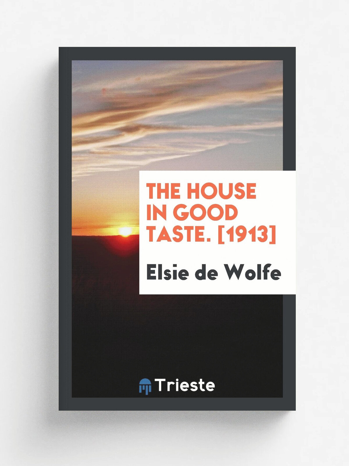 The house in good taste