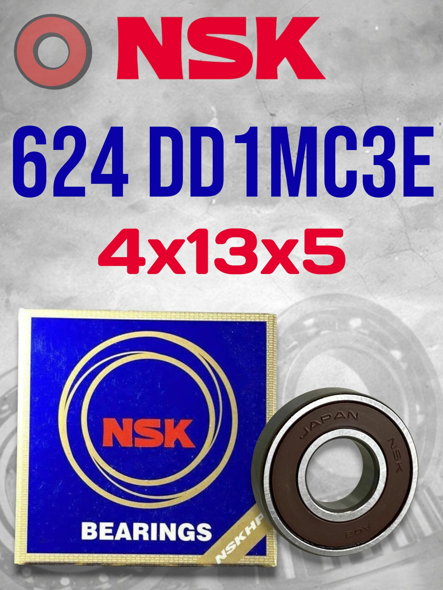 Подшипник NSK 624 DD1MC3E (4x13x5) Made in JAPAN