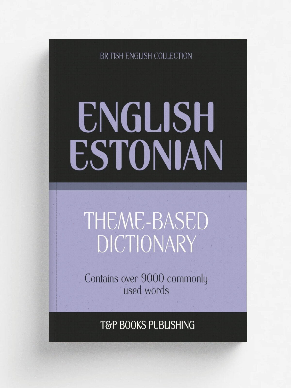 Theme-based dictionary British English-Estonian - 9000 words