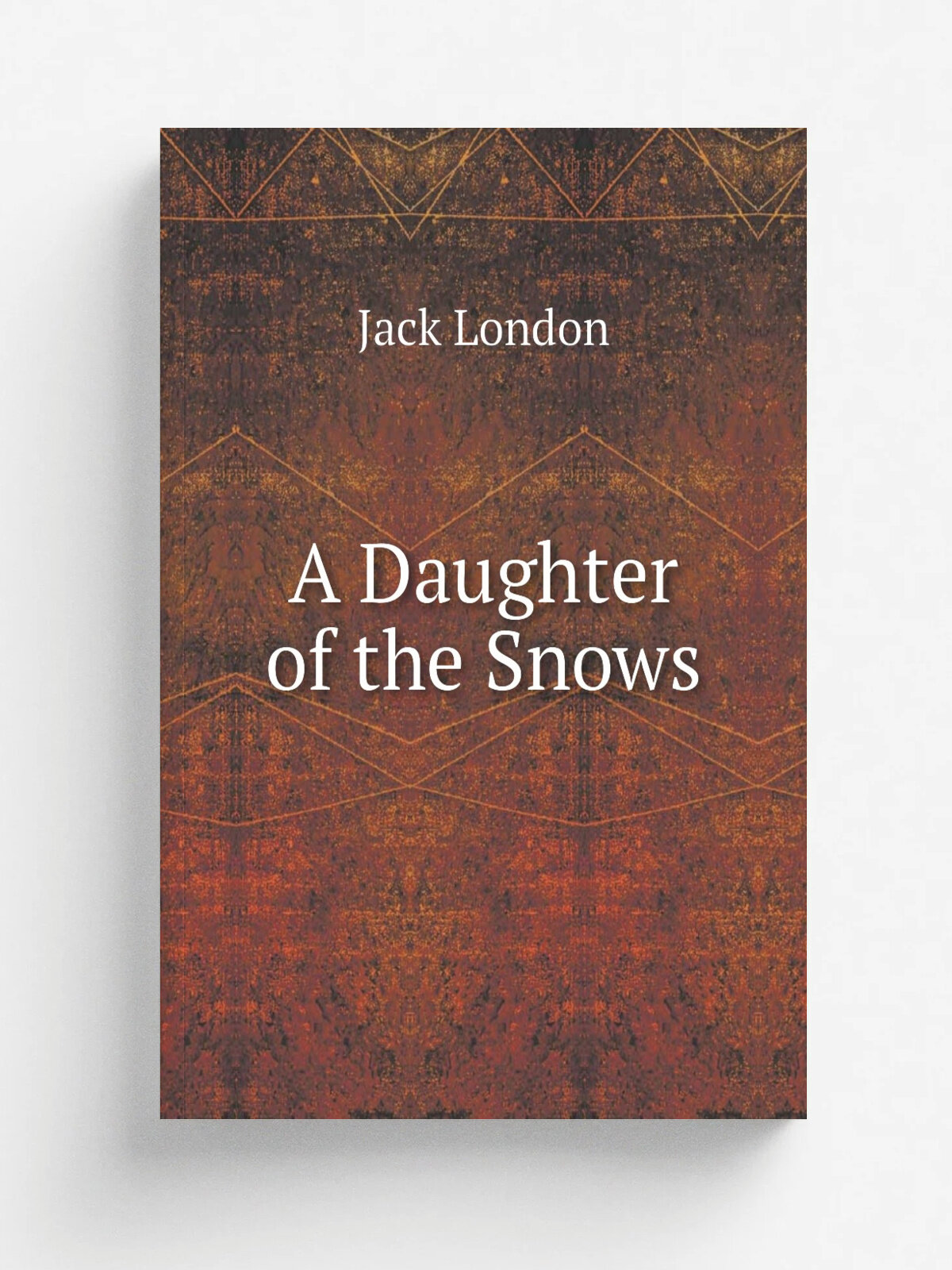 A Daughter of the Snows