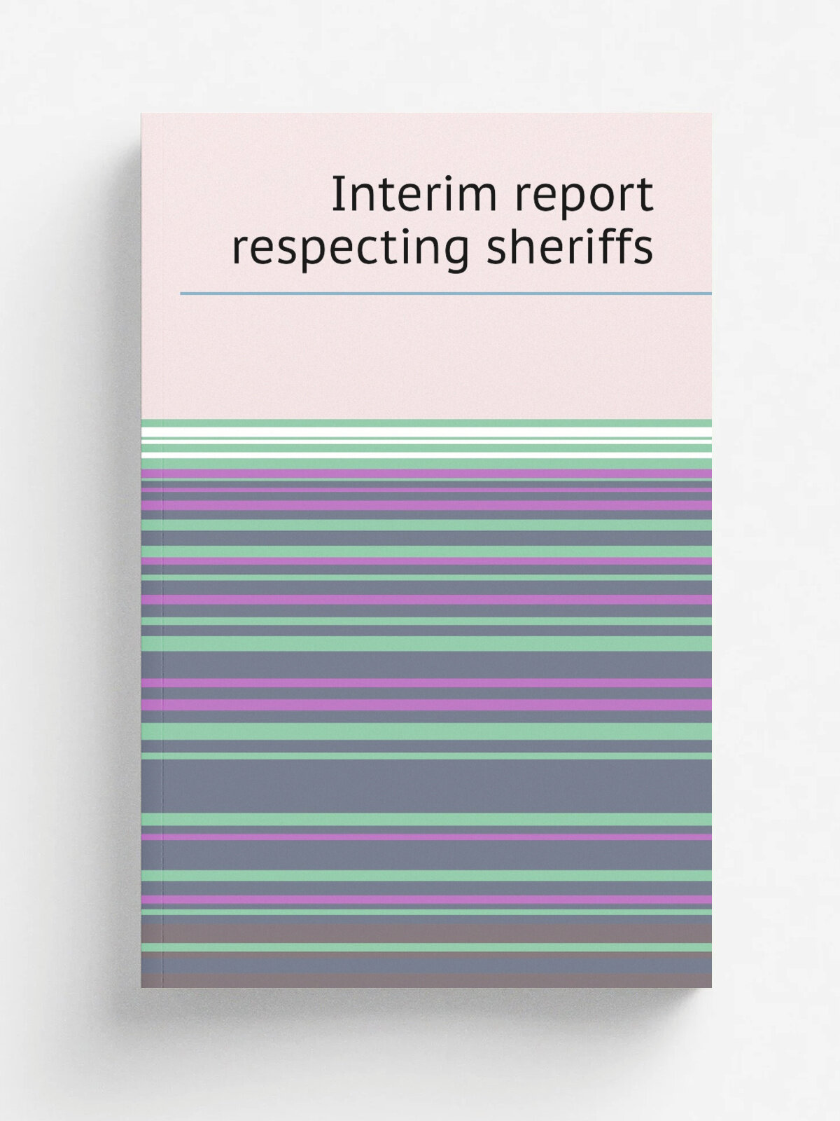 Interim report respecting sheriffs | Ontario. Commission to Inquire into | 1921 | Toronto : King's Printer | Репринт