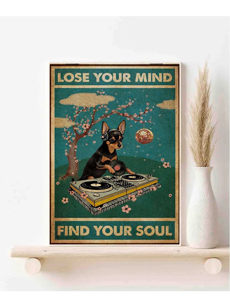 Русский той-терьер, Lose Your Mind Find Your Soul, Плакат 3