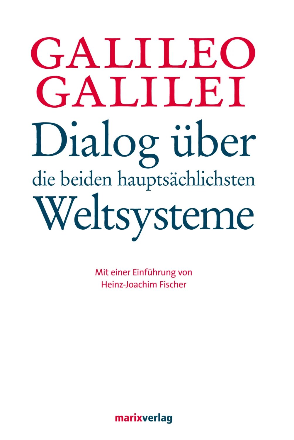 Dialog über die beiden hauptsächlichsten Weltsysteme [Цифровая книга]