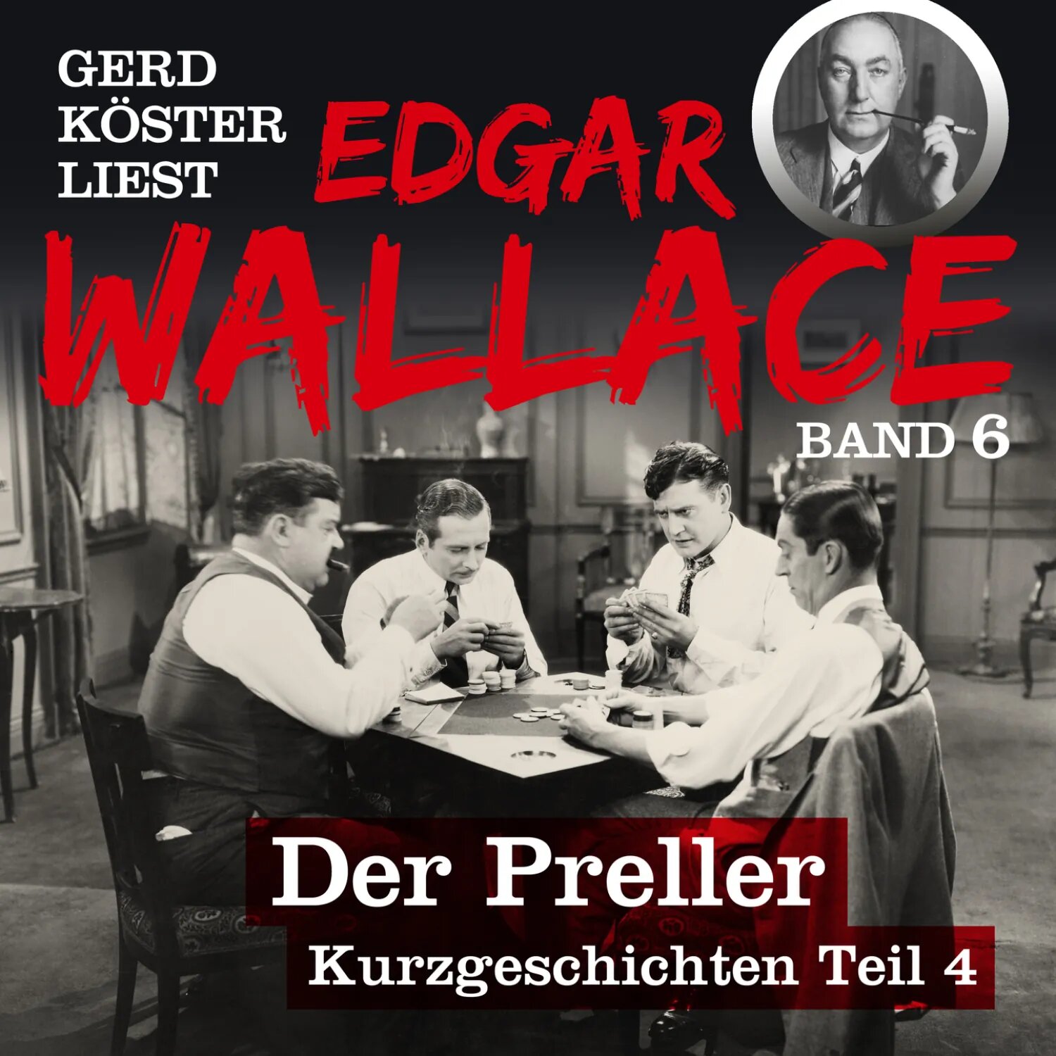 Ein merkwürdiges Filmabenteuer - Gerd Köster liest Edgar Wallace, Band 6 (Ungekürzt) [Аудиокнига]