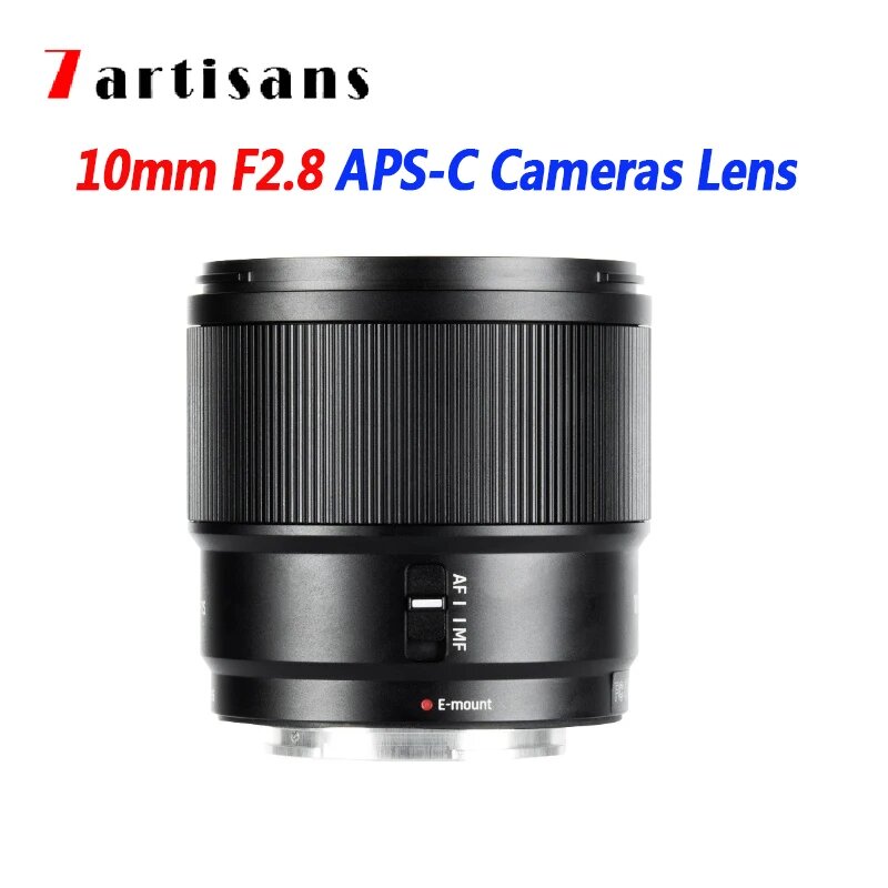 7artisans 10 мм F2.8 объектив APS-C Sony E-mount (APS-C)