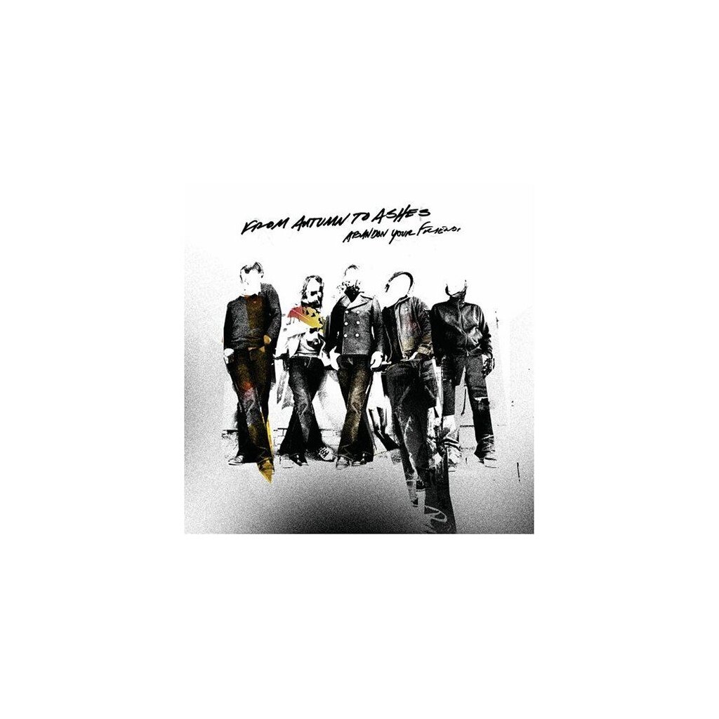 Диск From Autumn to Ashes: Abandon Your Friends (1 CD)
