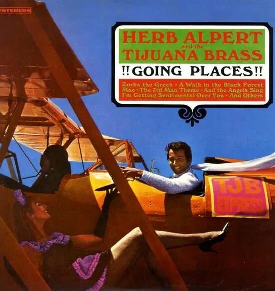 Herb Alpert - Going Places (Analogue) (LP) 2016, Herb Alpert, Фирменная виниловая пластинка
