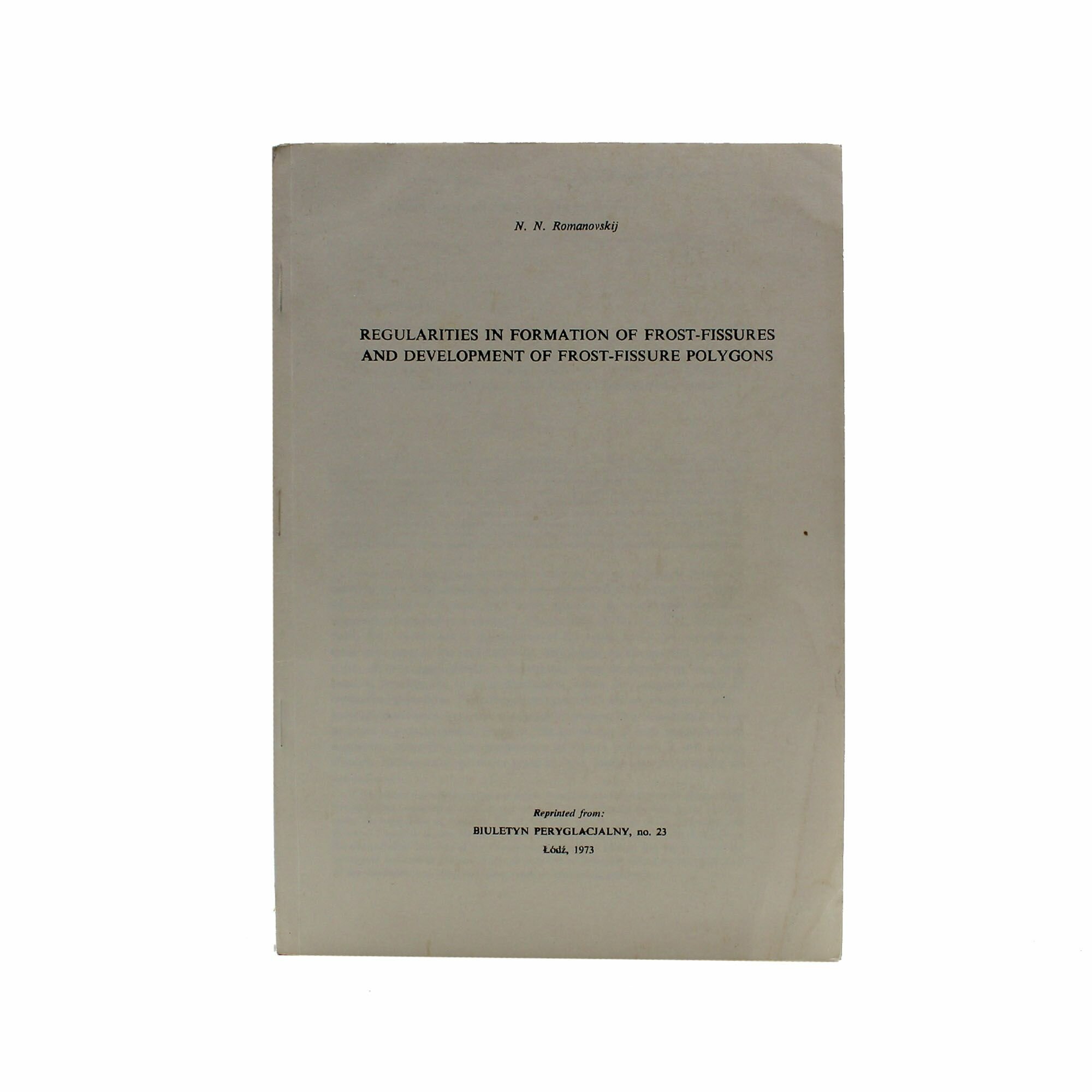 Regularities in Formation of Frost-Fissures and Development of Frost-Fissure Polygons