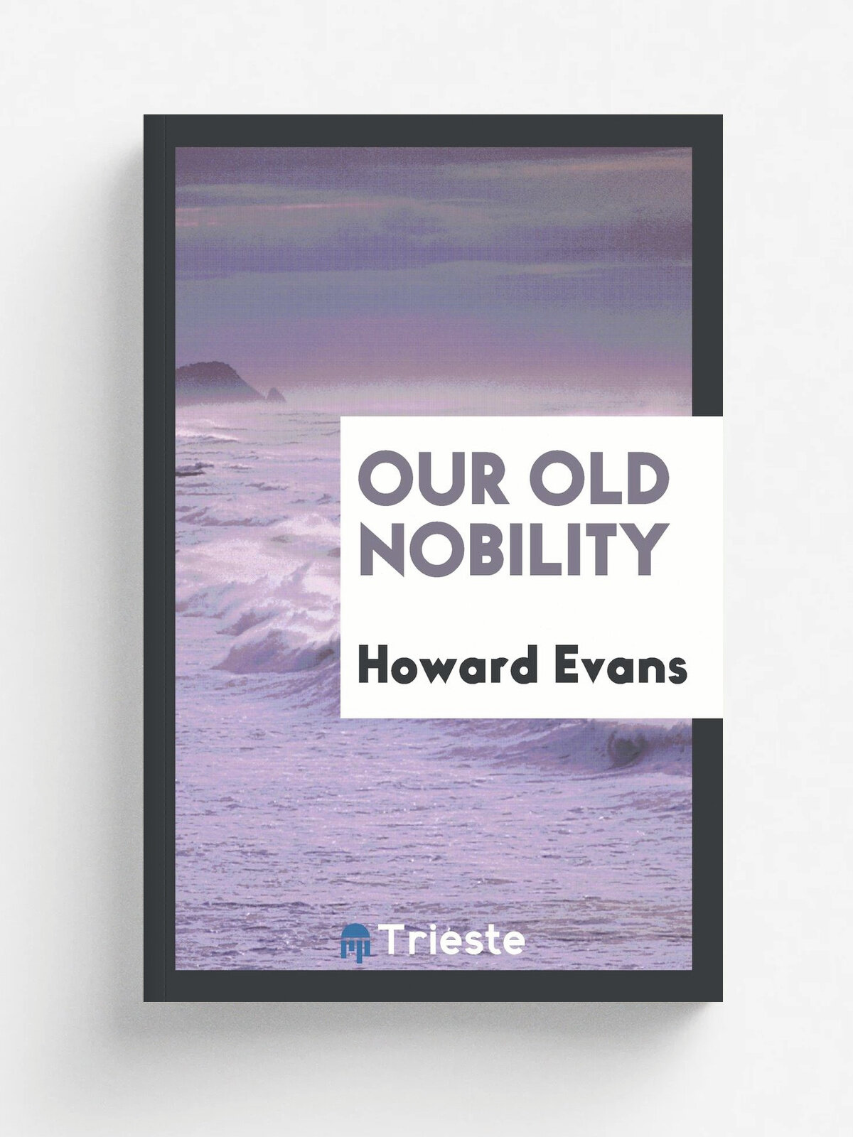 Our old nobility