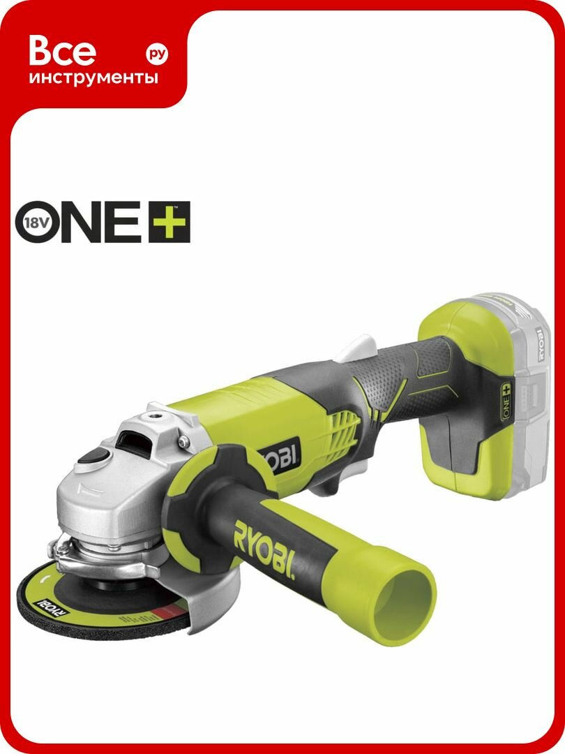 Аккумуляторная болгарка (ушм) Ryobi ONE+ R18AG-0
