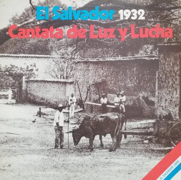 Mahucutah - Cantata De Luz Y Lucha (El Salvador 1932) (El Salvador Libre) EX