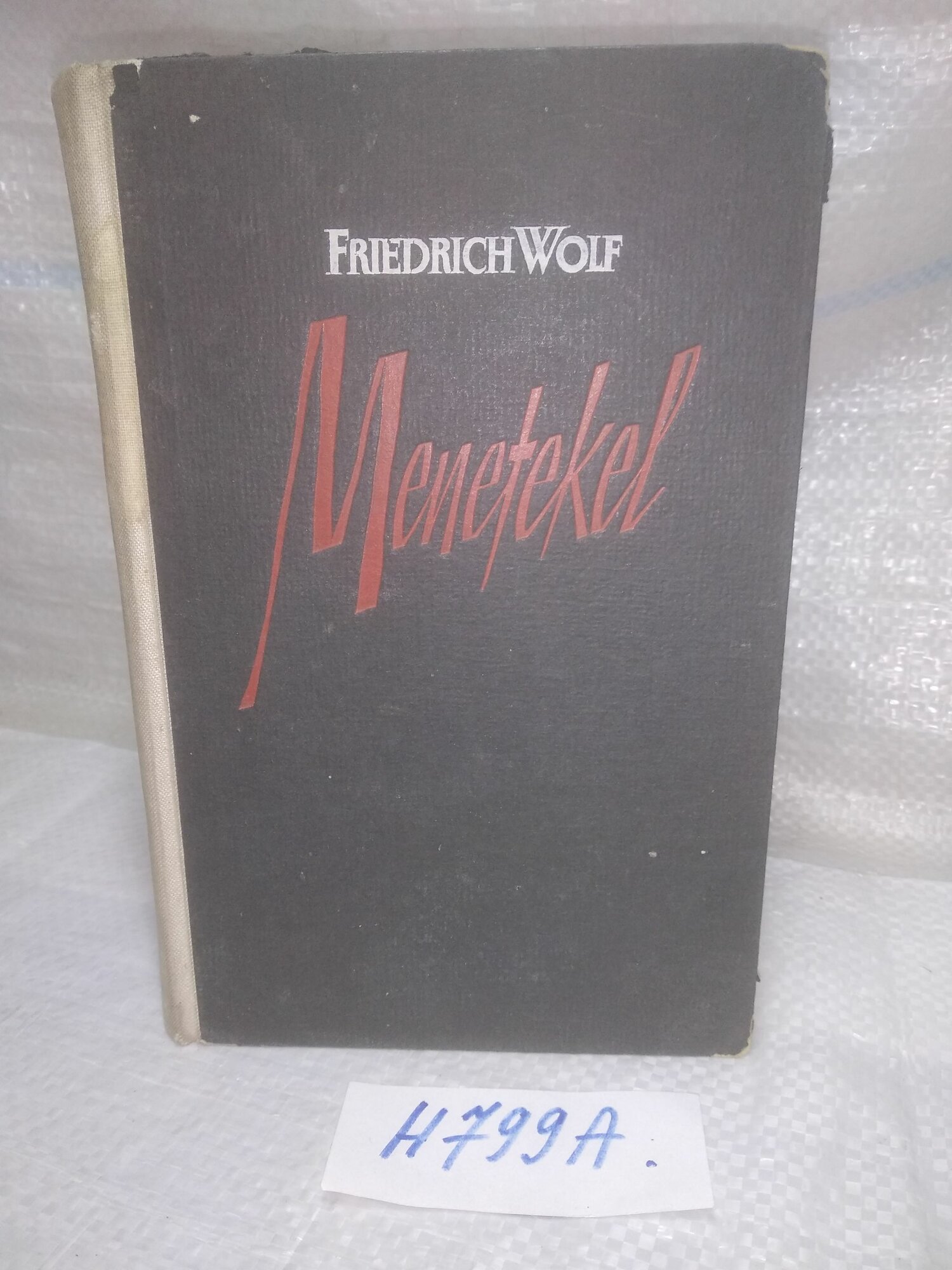 Friedrich Wolf. Menetekel oder Die Fliegenden Untertassen