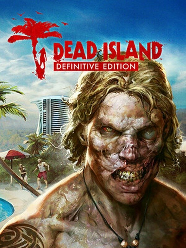Игра Dead Island Definitive Edition Steam Gift |PC/ПК| регион Казахстан | Подарок Стим