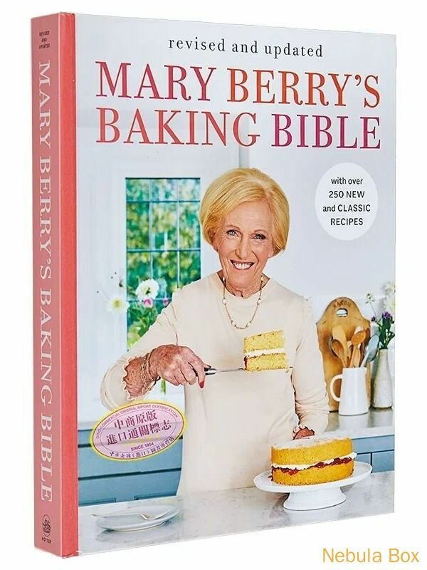 Mary Berrys Baking Bible: Revised and Updated: With Over 250 New and Classic Recipes (Revised)