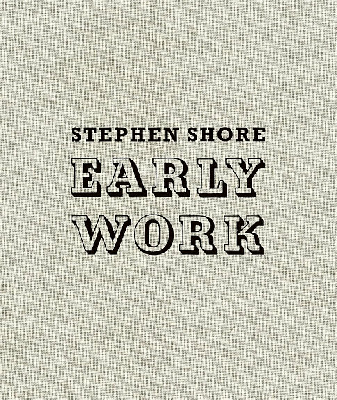 Stephen Shore. Early Work