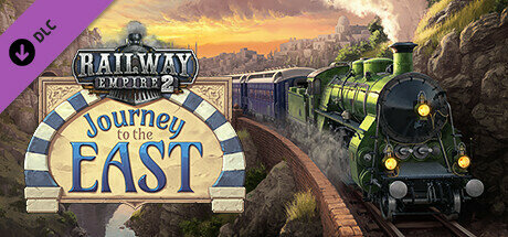 Railway Empire 2 Journey To The East, Все страны