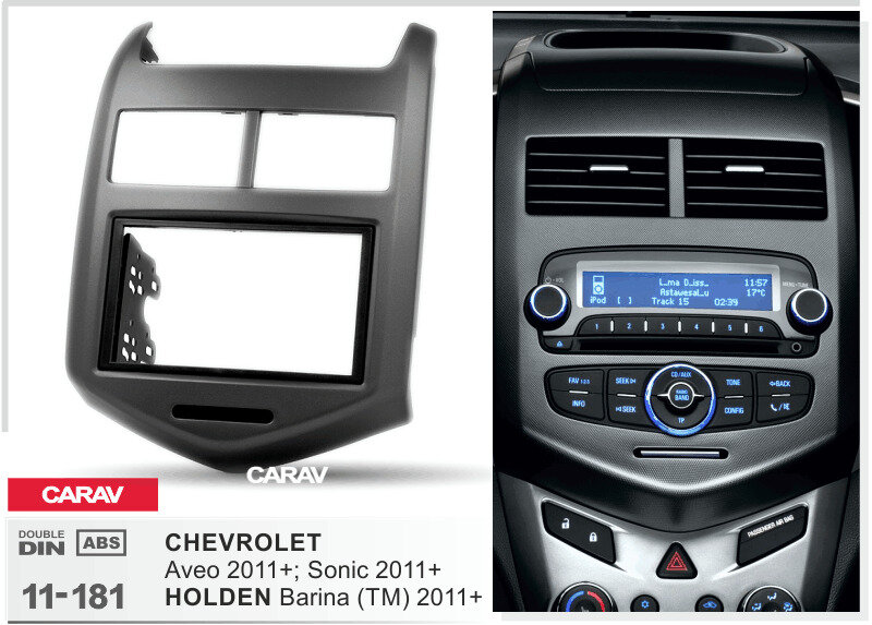 Переходная рамка 2-DIN для CHEVROLET Aveo, Sonic 2011+ / HOLDEN Barina TM 2011+ CARAV 11-181