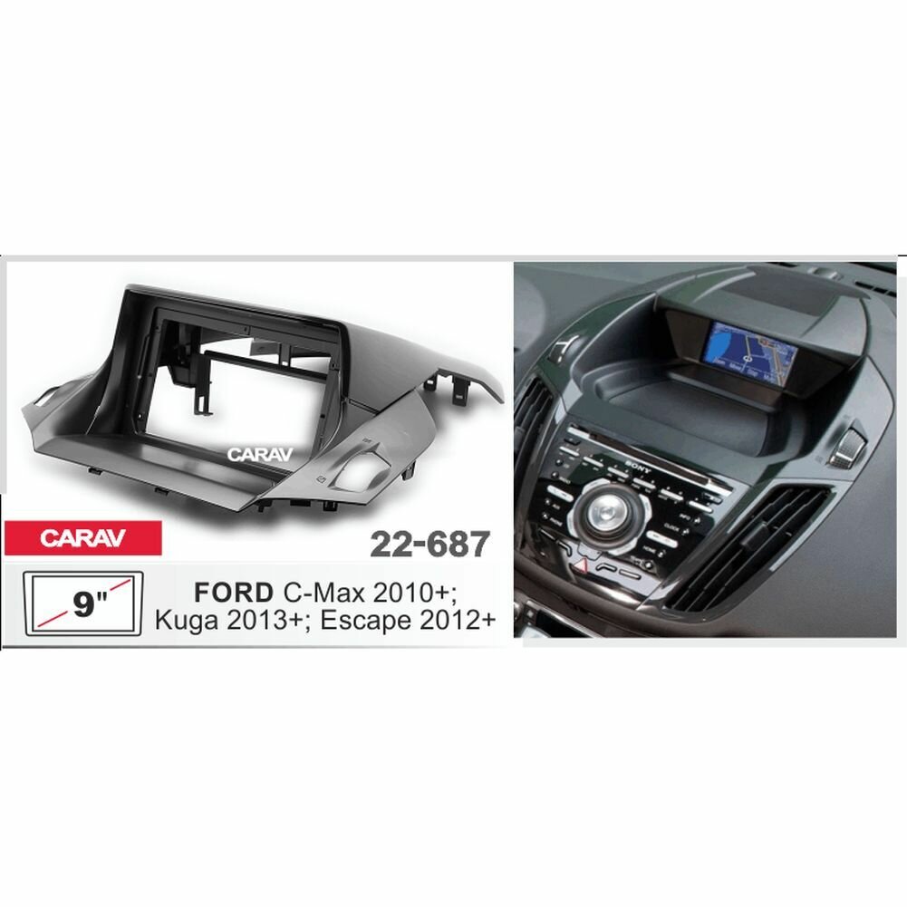 Переходная рамка 9" Android для FORD C-Max 2010+; Kuga 2013+; Escape 2012+ CARAV 22-687