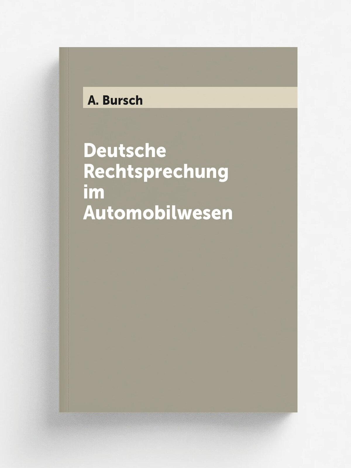 Deutsche Rechtsprechung im Automobilwesen
