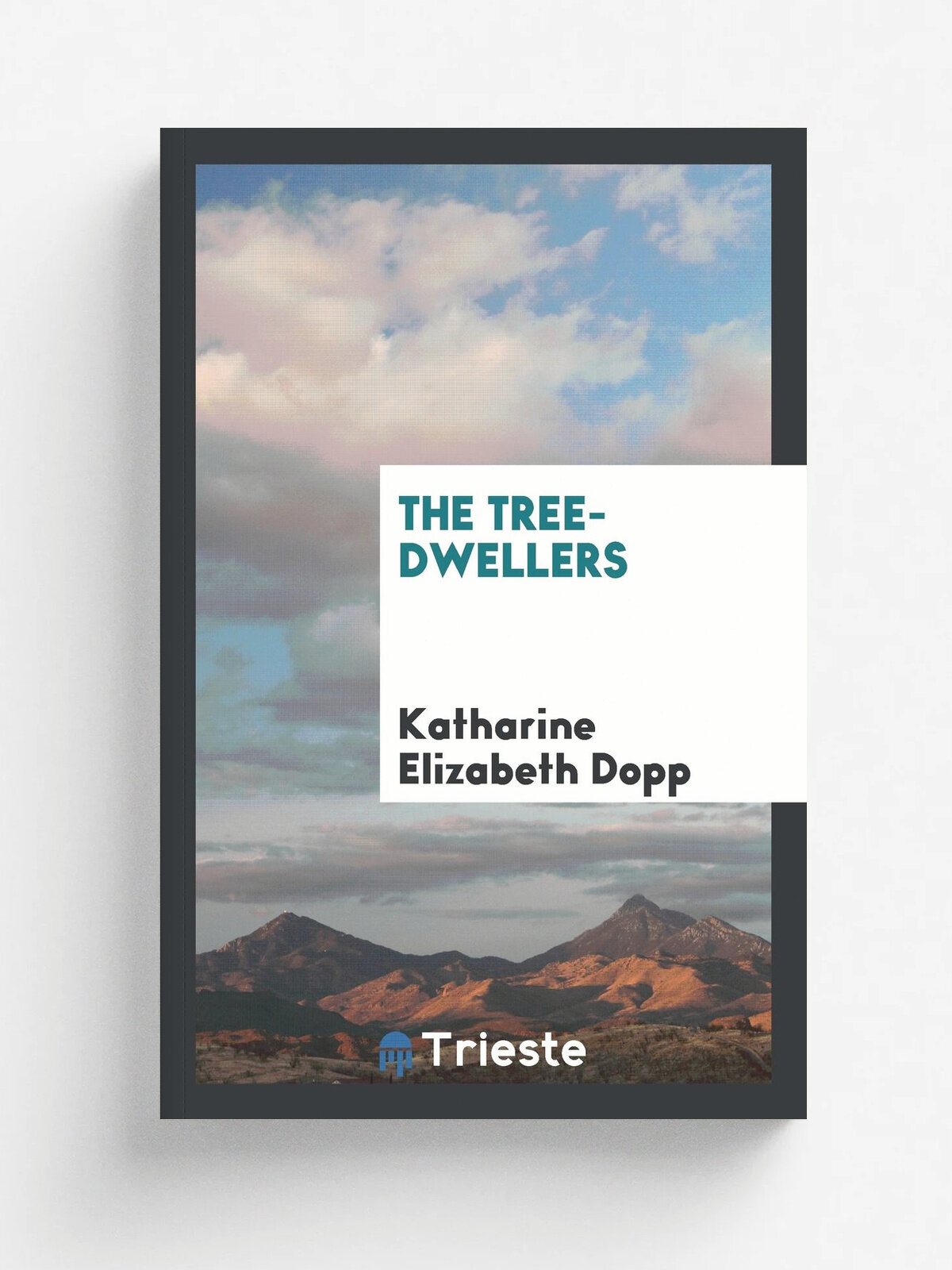 The Tree-Dwellers