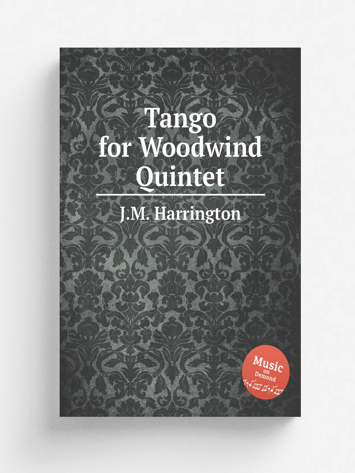 Tango for Woodwind Quintet | J.M. Harrington | 2011 | Репринт