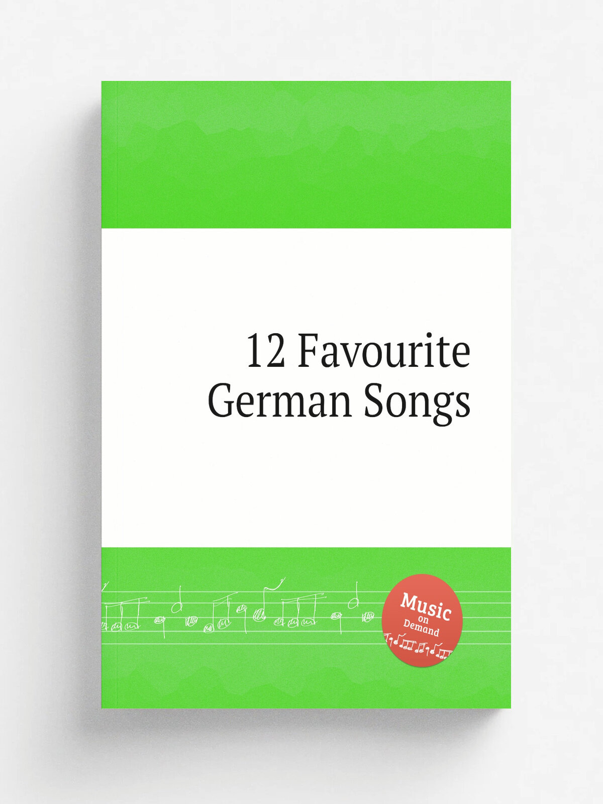 12 Favourite German Songs | Benjamin Beresford | 1800 | Berlin: H. Froelich | Репринт