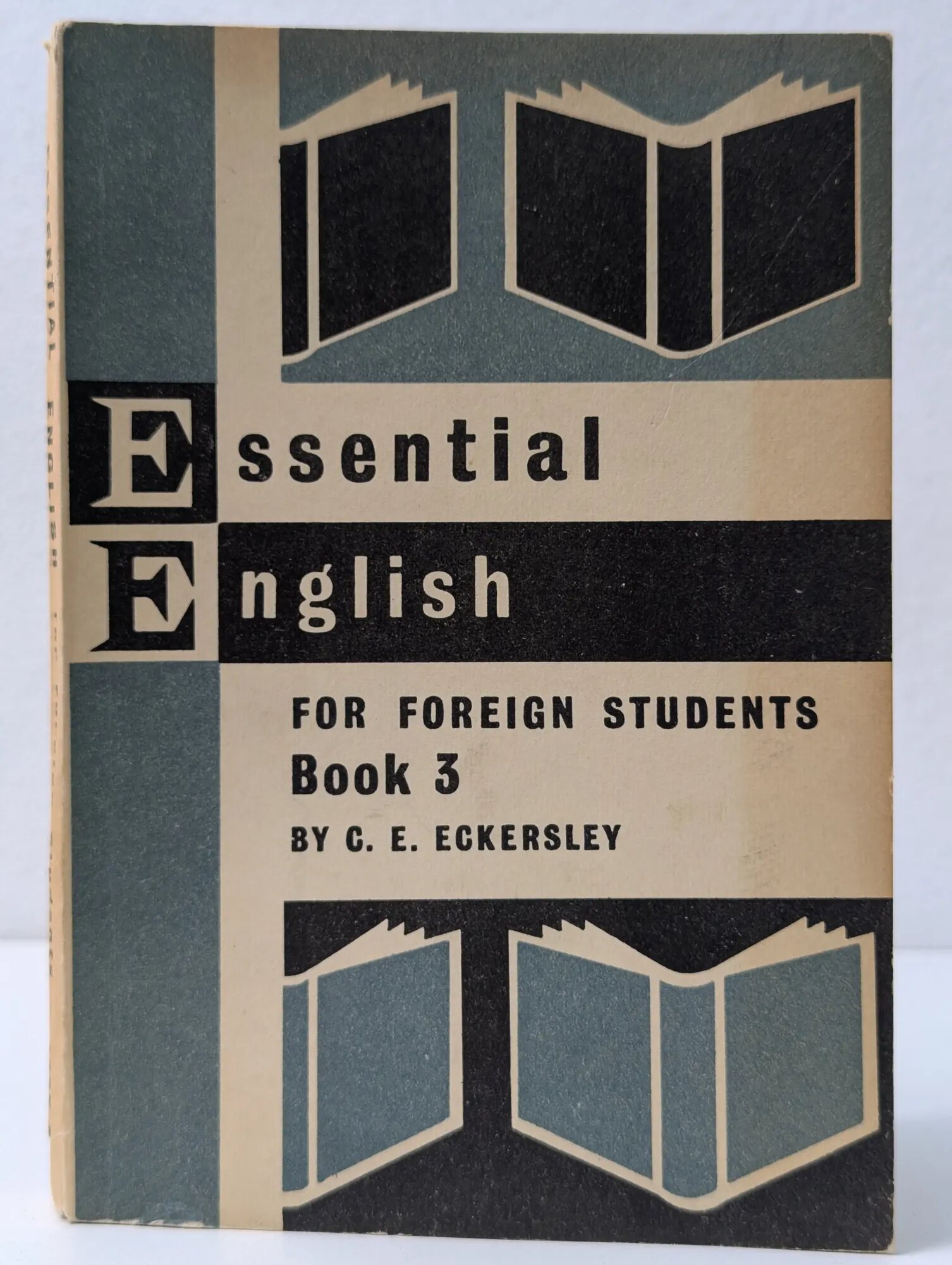 Essential English for Foreign Students. Book 3 Эккерсли Карл Эварт 1967