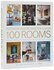 Interior Design Master Class : 100 Rooms: Lessons from the Finest Designers on t...
