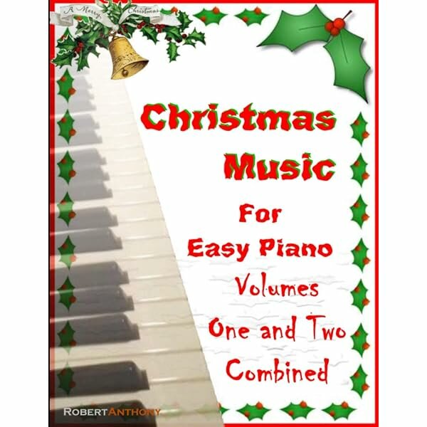 Christmas Music for Easy Piano Volumes 1 and 2 Combined，Reprinted paperback book