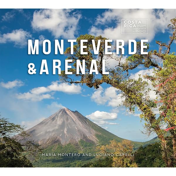 Monteverde & Arenal (Zona Tropical Publications / Costa Rica Regional Guides)，Reprinted paperback book