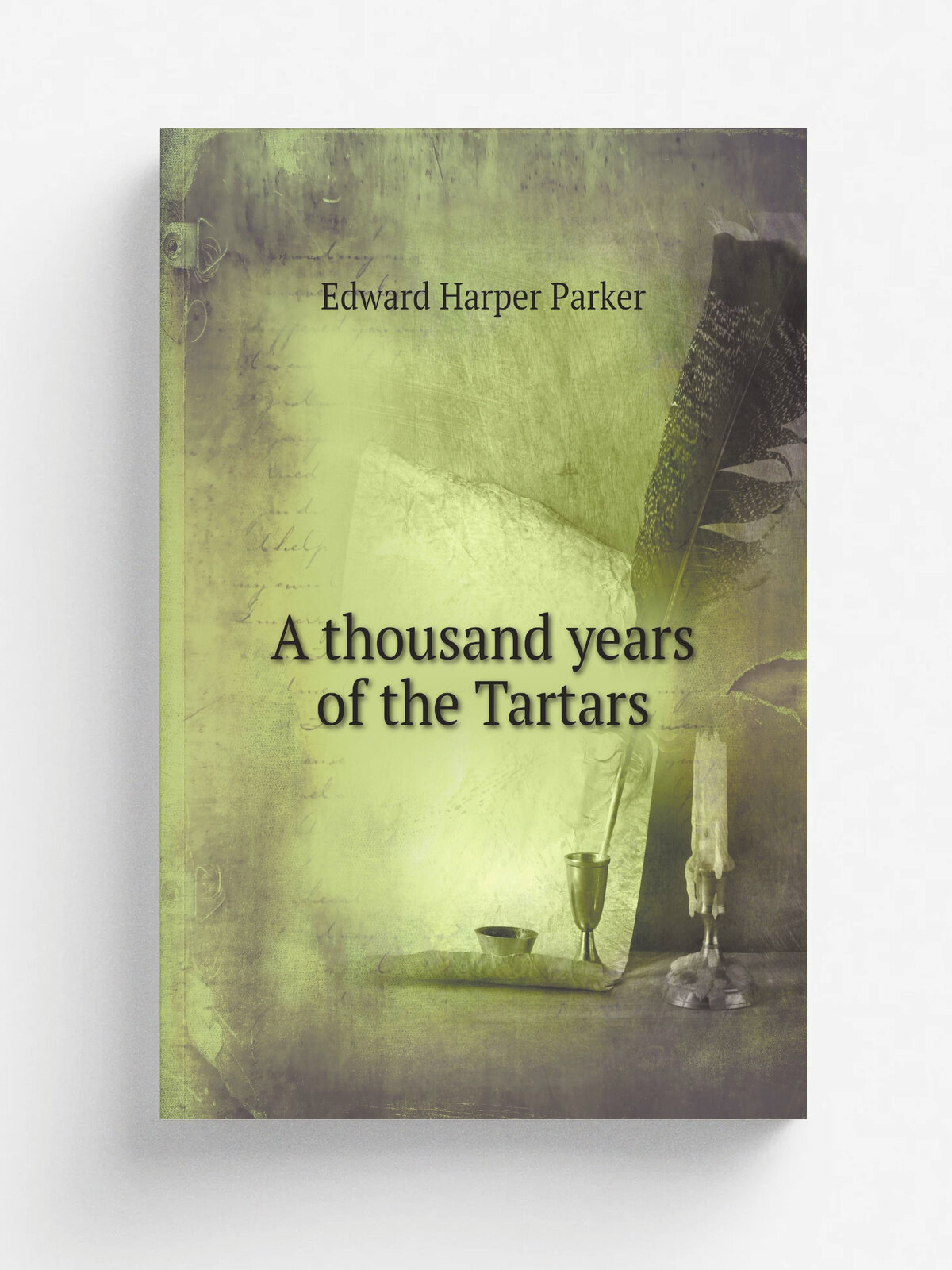 A thousand years of the Tartars