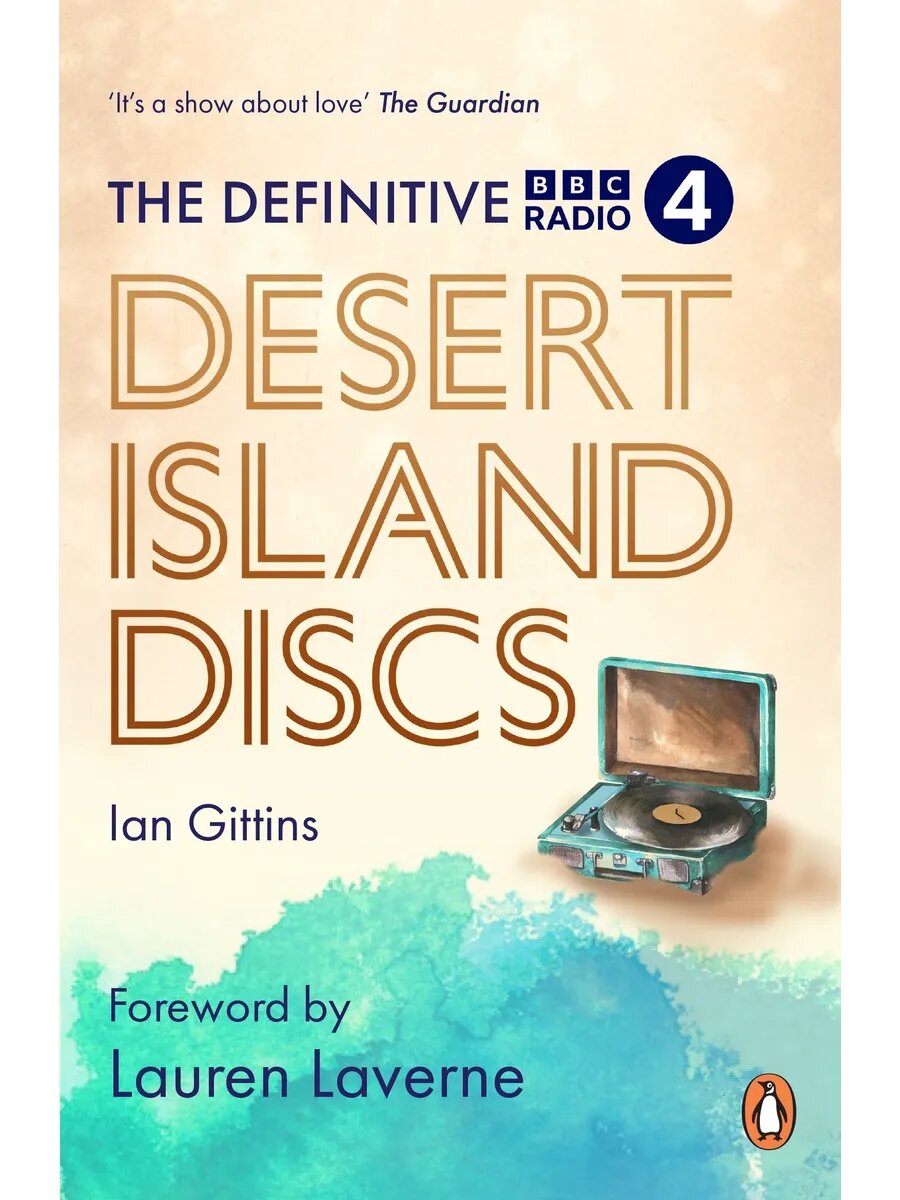 The Definitive Desert Island Discs