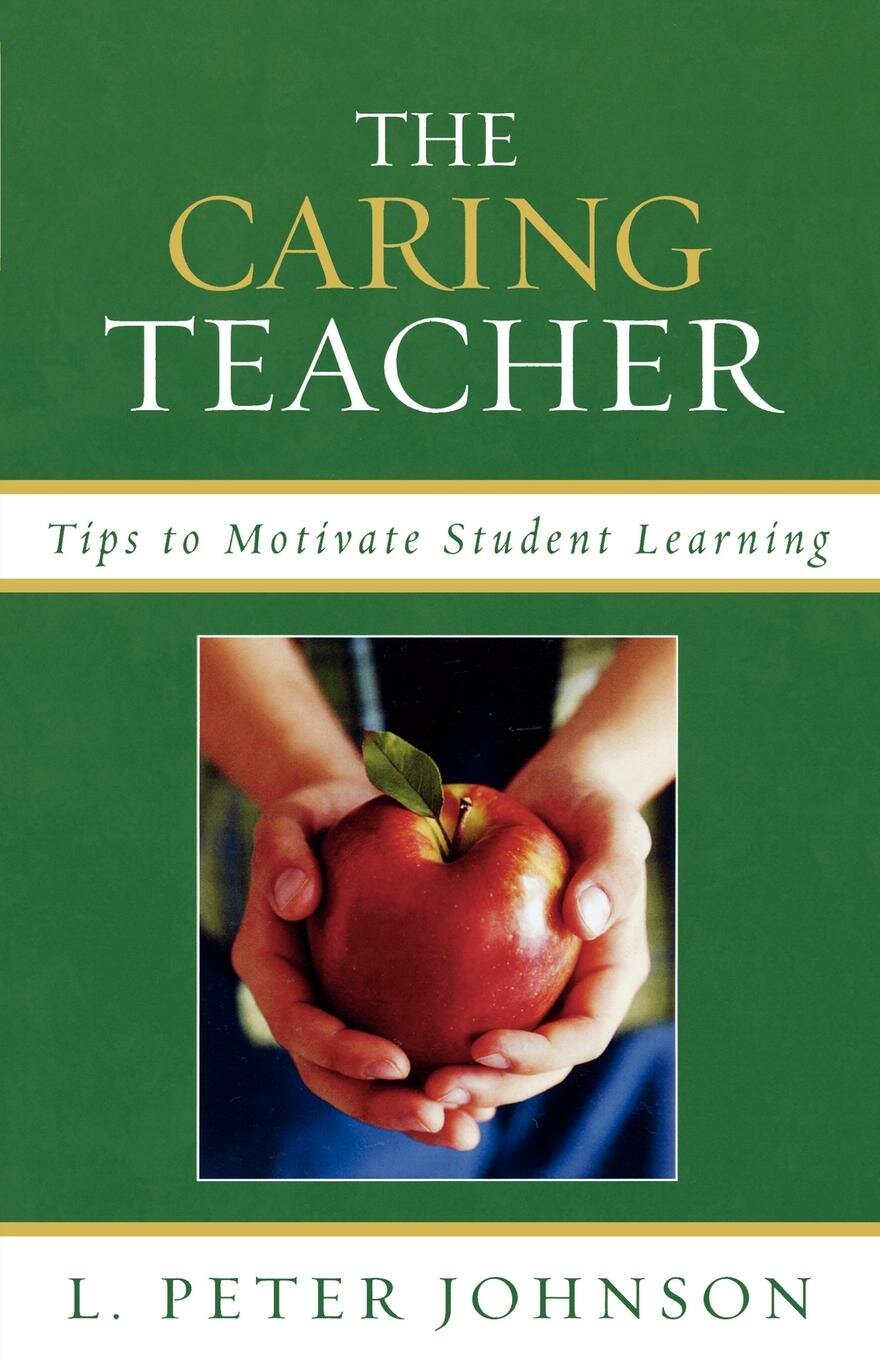 Caring Teacher. Tips to Motivate Student Learning