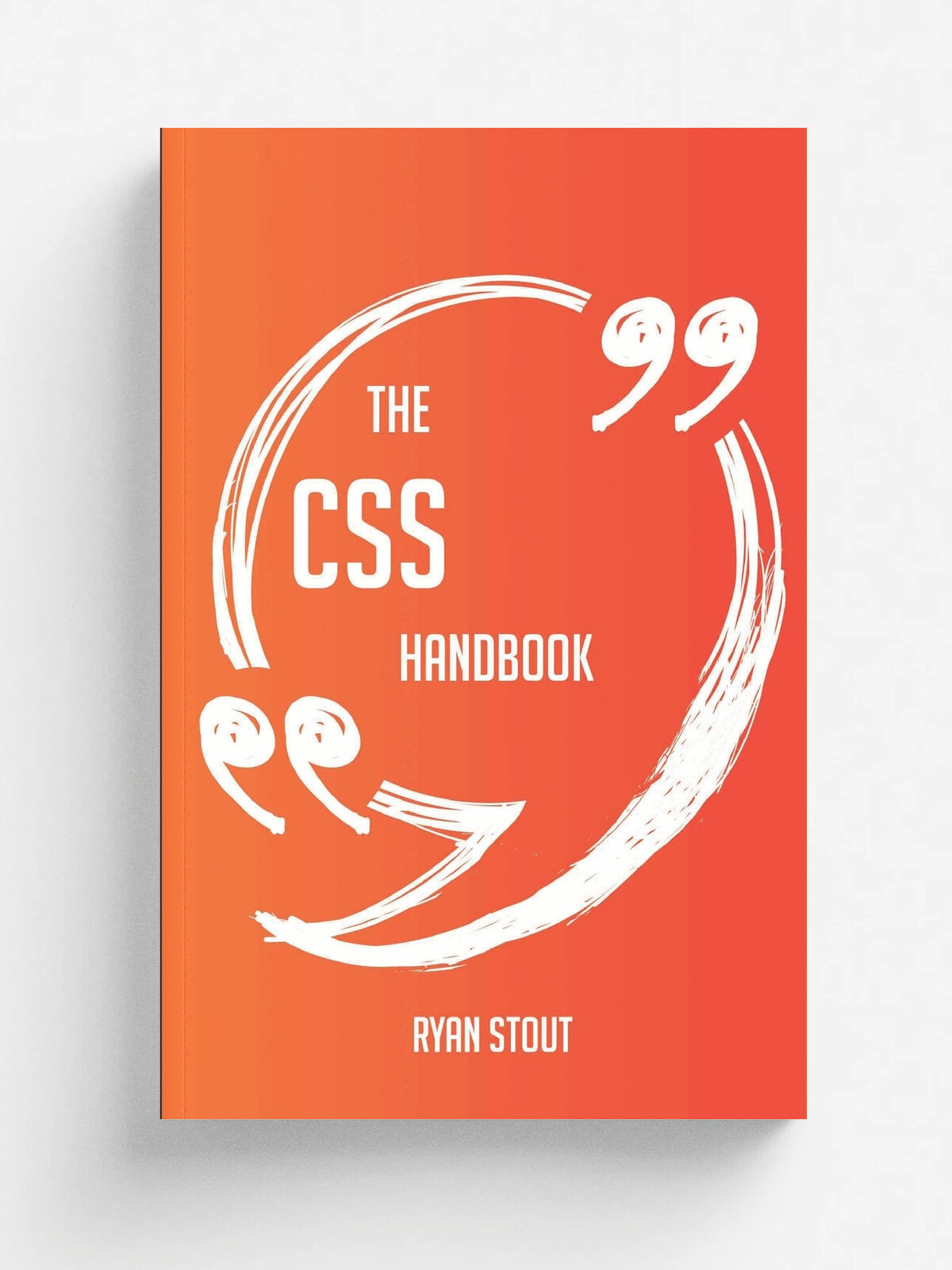 The CSS Handbook - Everything You Need To Know About CSS