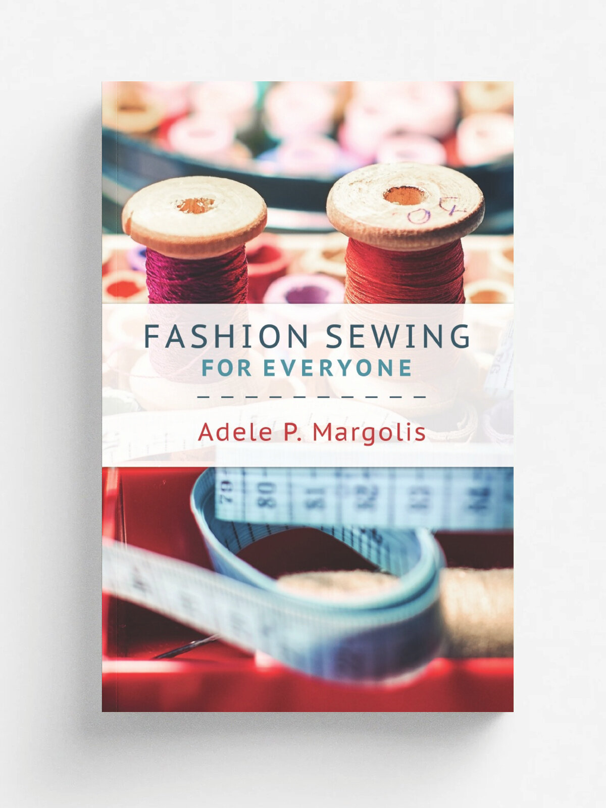 Fashion Sewing for Everyone