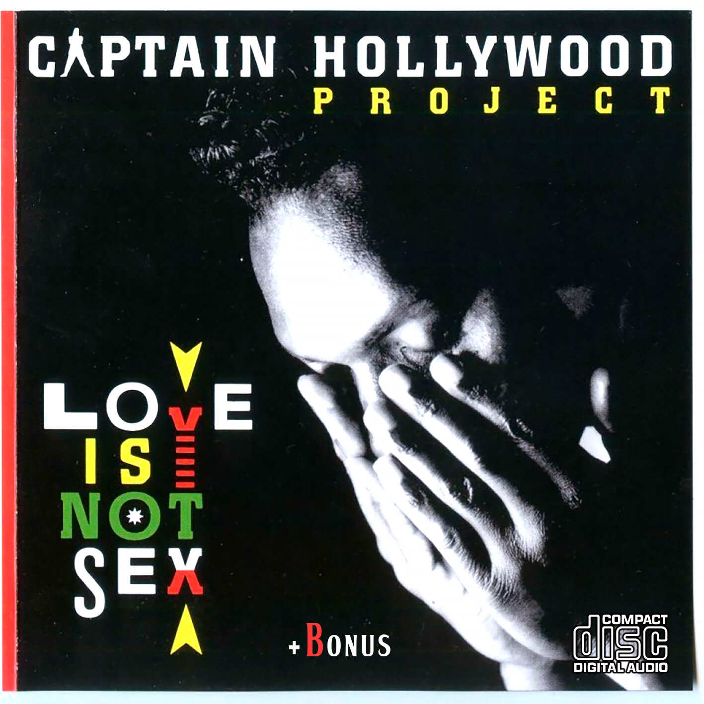 Captain Hollywood Project - Love Is Not Sex (1993) + Bonus (запись на CD-R)