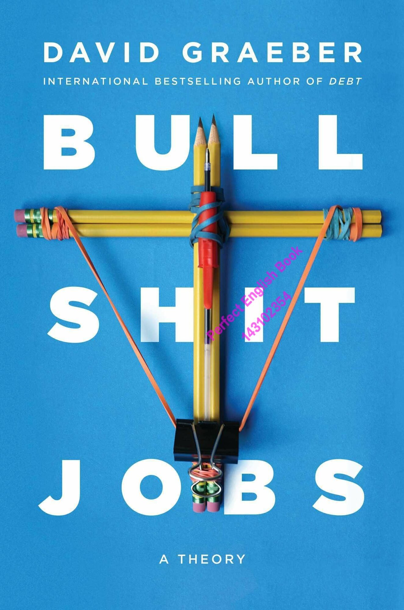 Bullshit Jobs: A Theory Reprinted books