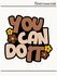 Термонаклейка для одежды и аксессуаров DTF-печать You can do it