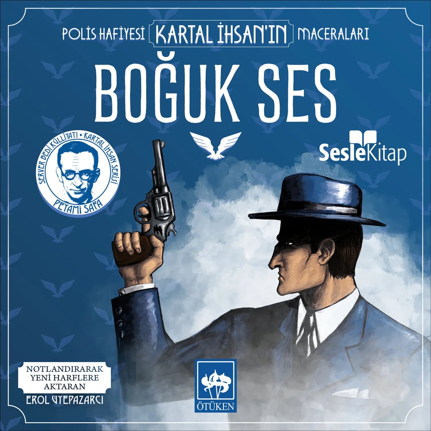Polis Hafiyesi Kartal İhsan'ın Maceraları 3 – Boğuk Ses [Аудиокнига]