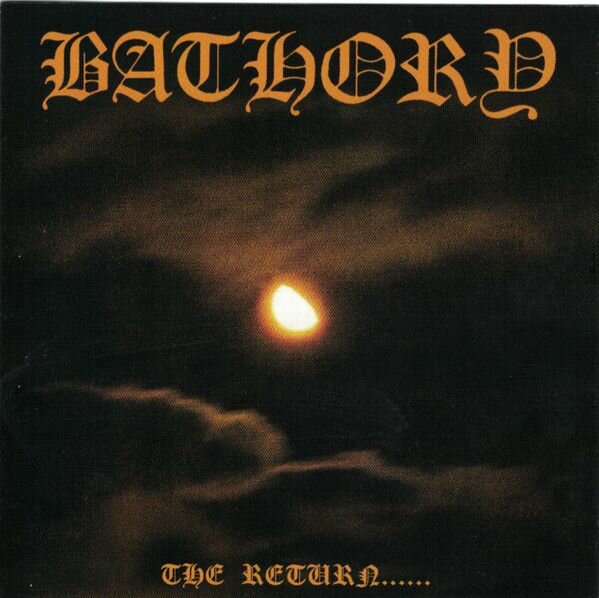 Bathory. The Return. (CD/Reissue/Repress/Компакт-диск)