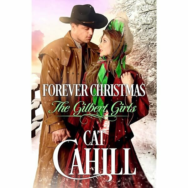 Forever Christmas: A Sweet Historical Western Romance (The Gilbert Girls Book 5)，Reprinted paperback book