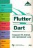 Flutter и Dart. Создание iOS, Android, web-приложений и игр