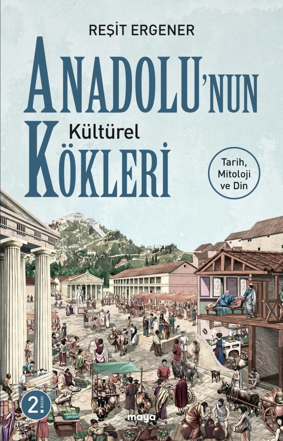Anadolu'nun Kültürel Kökleri [Цифровая книга]