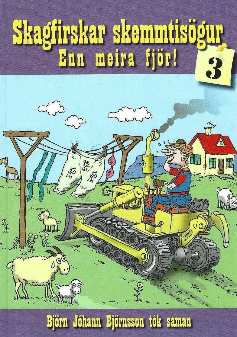 Skagfirskar skemmtisogur 3. Enn meira fjor! / Развлечение 3. Еще больше веселья!