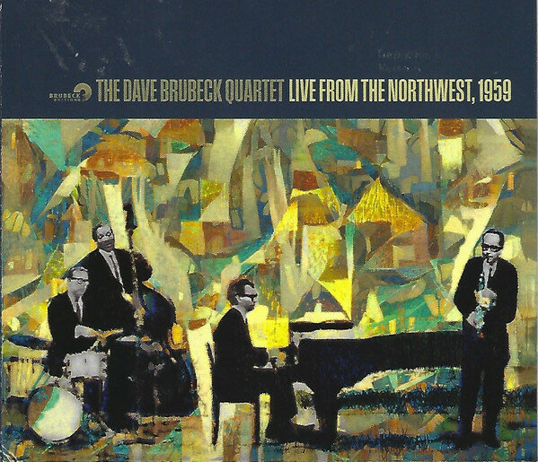 Музыка CD The Dave Brubeck Quartet - Live From The Northwest, 1959