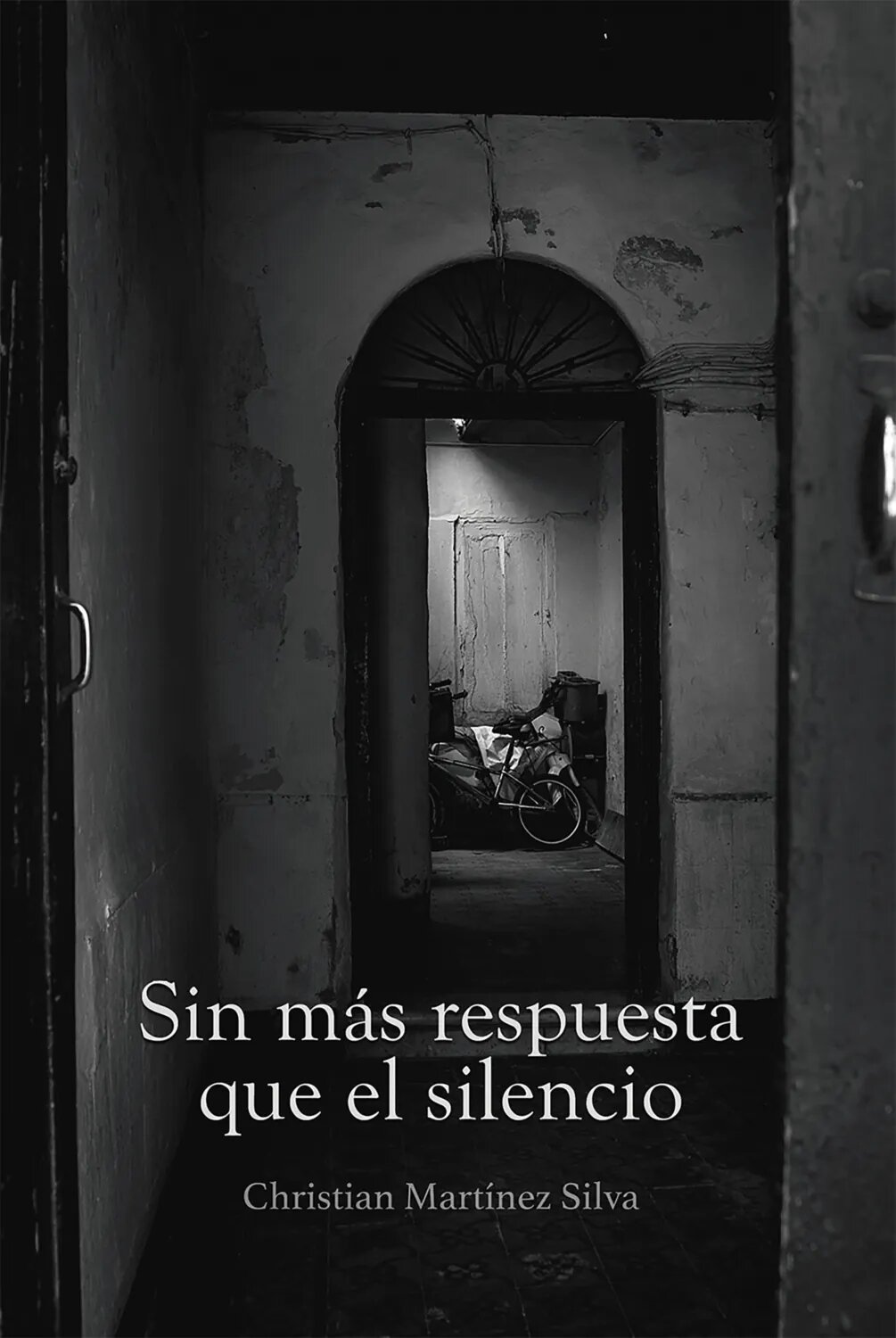 Sin más respuesta que el silencio [Цифровая книга]