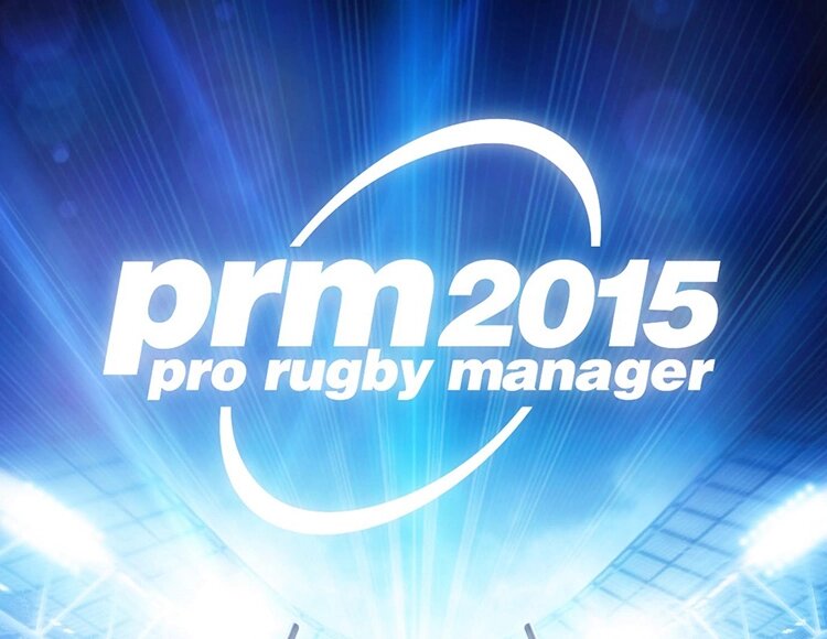 Игра Pro Rugby Manager 2015, ключ активации Steam, PC, 505 Games, на английском, 6+