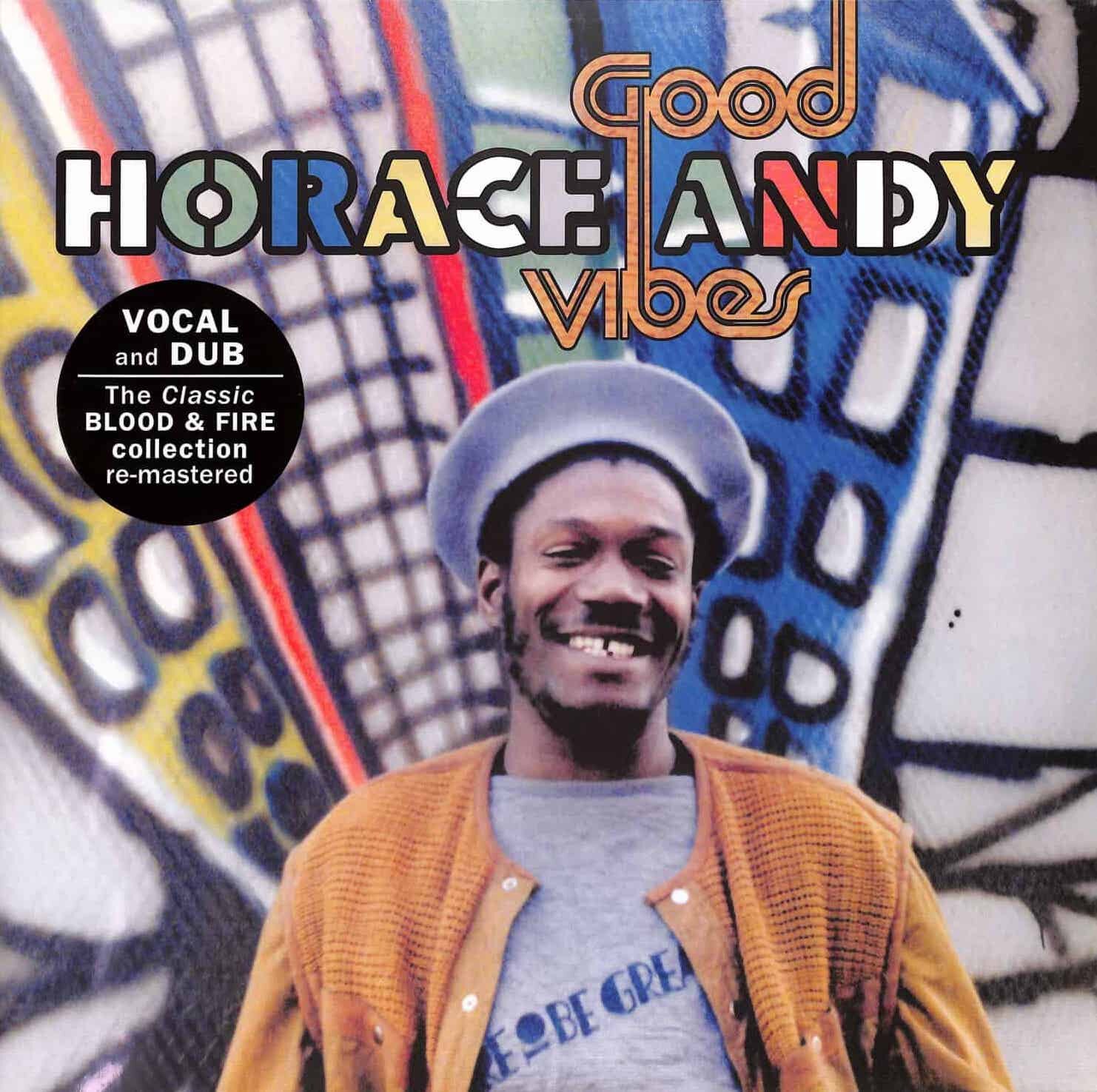 Виниловая пластинка Horace Andy Good Vibes