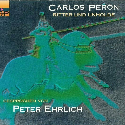 Компакт-диск Warner Carlos Peron – Ritter Und Unholde