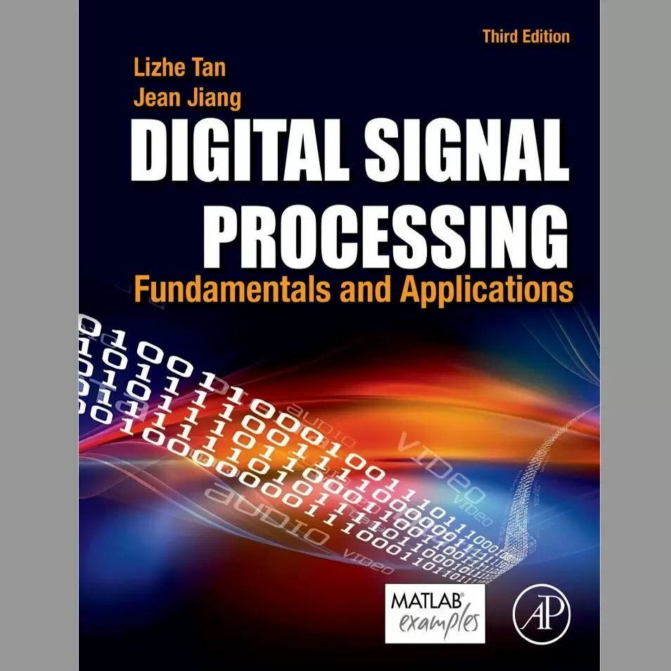 Digital signal processing. Fundamentals and applications (Jean JiangLi tan) Reprinted books